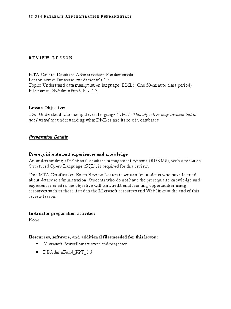 Lesson Objective: 1.3: Understand Data Manipulation Language (DML) - This Objective May Include ...