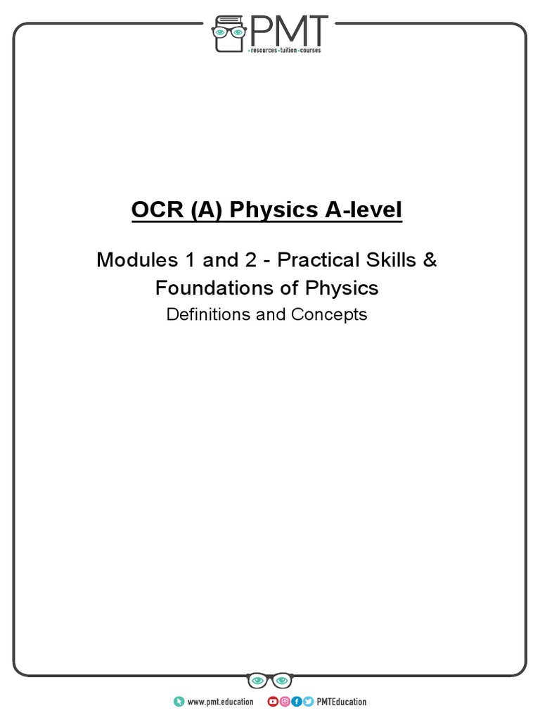 OCR (A) Physics A-Level: Modules 1 and 2 - Practical Skills ...