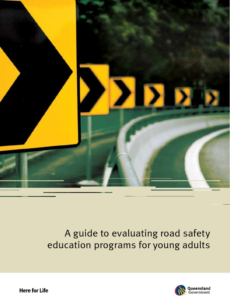 A Guide To Evaluating Road Safety Education Programs For Young Adults ...