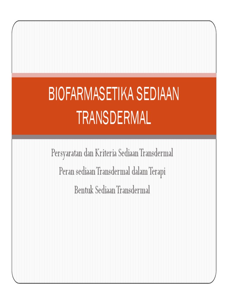 Biofarmasetika Sediaan Transdermal | PDF | Pengembangan Diri | Sains ...