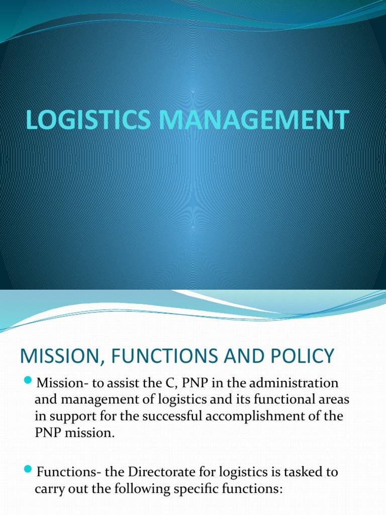 PNP Logistics Management Mission and Functions | PDF | Logistics | Bomb ...