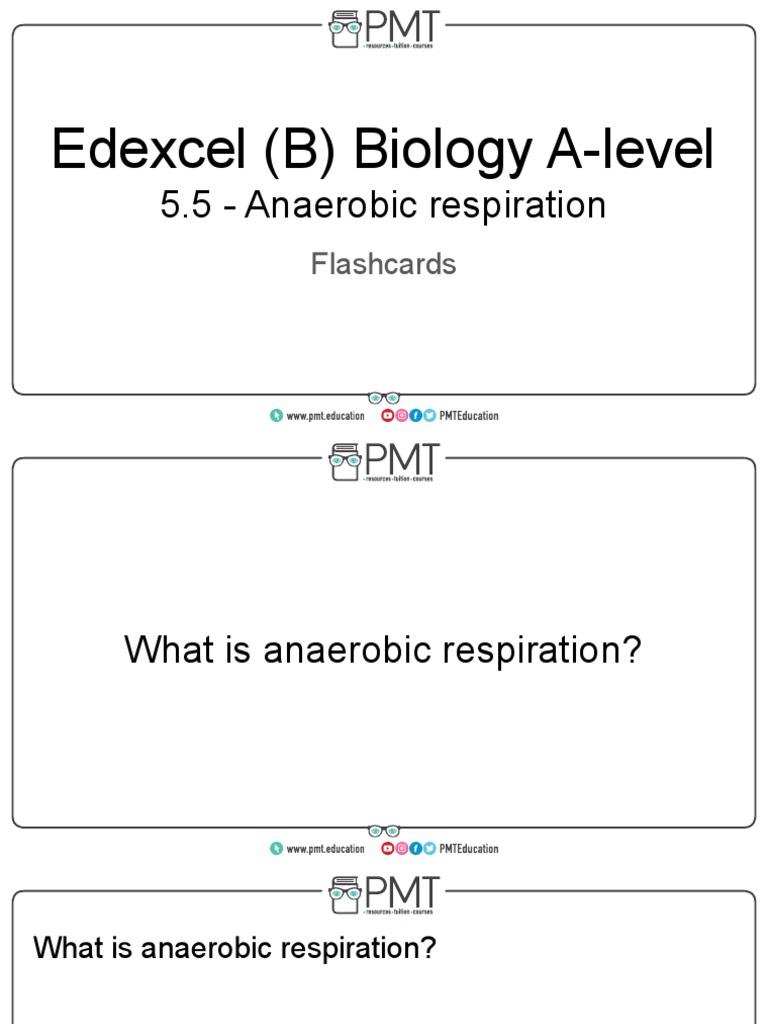 Flashcards - Topic 5.5 Anaerobic Respiration - Edexcel (B) Biology A ...