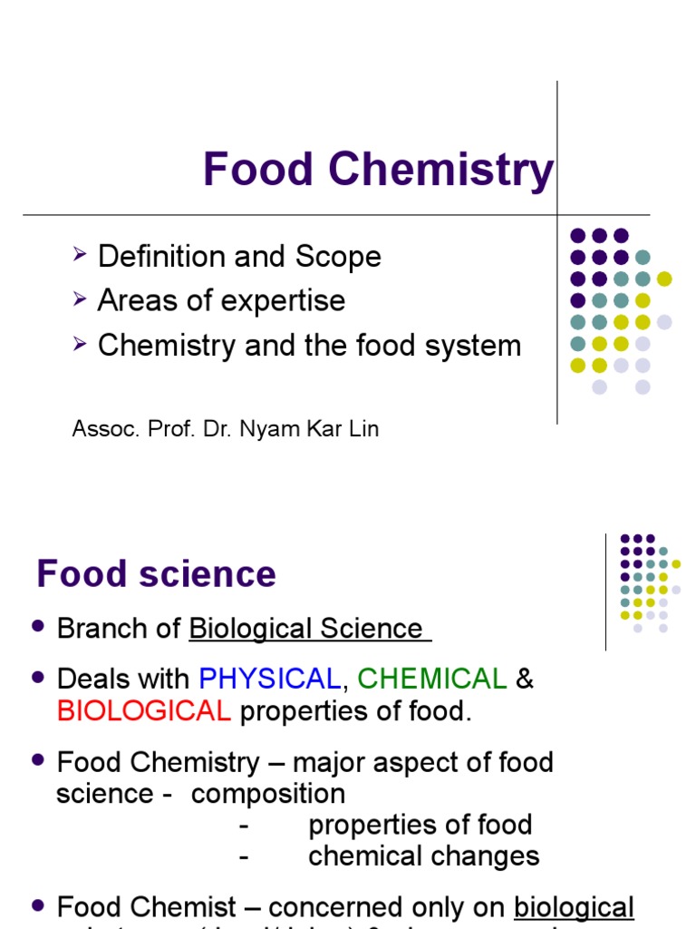 Food Chemistry: Definition and Scope Areas of Expertise Chemistry and ...