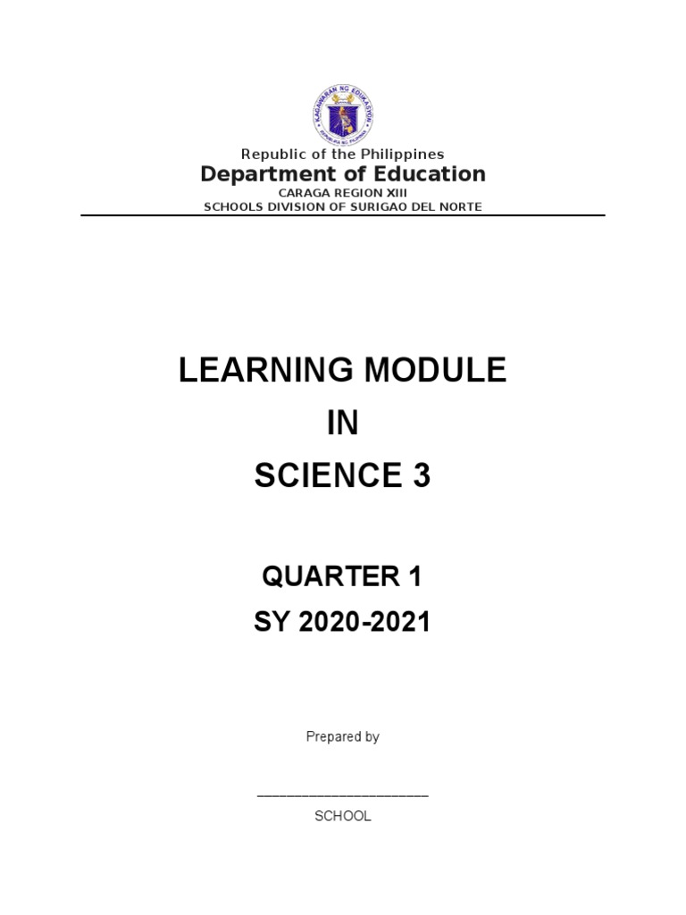 Learning Module IN Science 3: Quarter 1 SY 2020-2021 | PDF