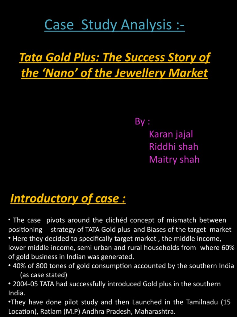Case Study Analysis:-: Tata Gold Plus: The Success Story of The Nano ...