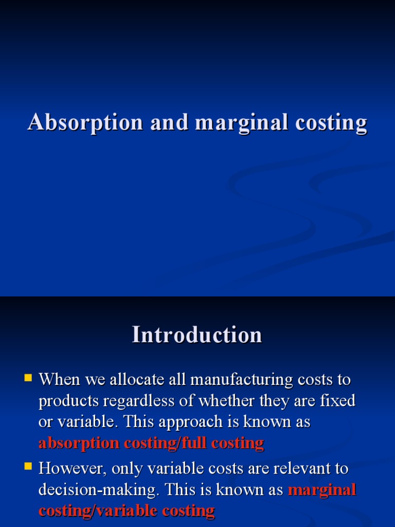 Absorption vs marginal costing: key differences | PDF | Management ...