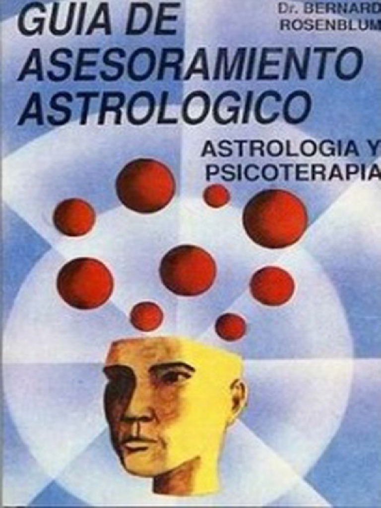 Bernard Rosenblum Gua de Asesoramiento Astrolgico | PDF | Astrología ...