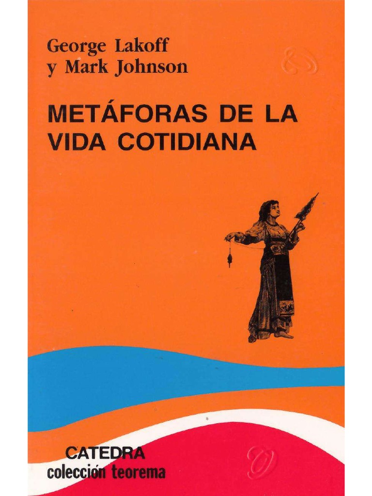 Lakoff y Johnson - Metáforas de La Vida Cotidiana - 1980 | PDF