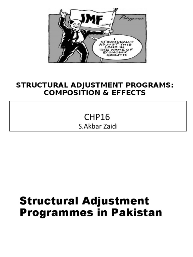 Structural Adjustment Programs: Composition & Effects: S.Akbar Zaidi ...