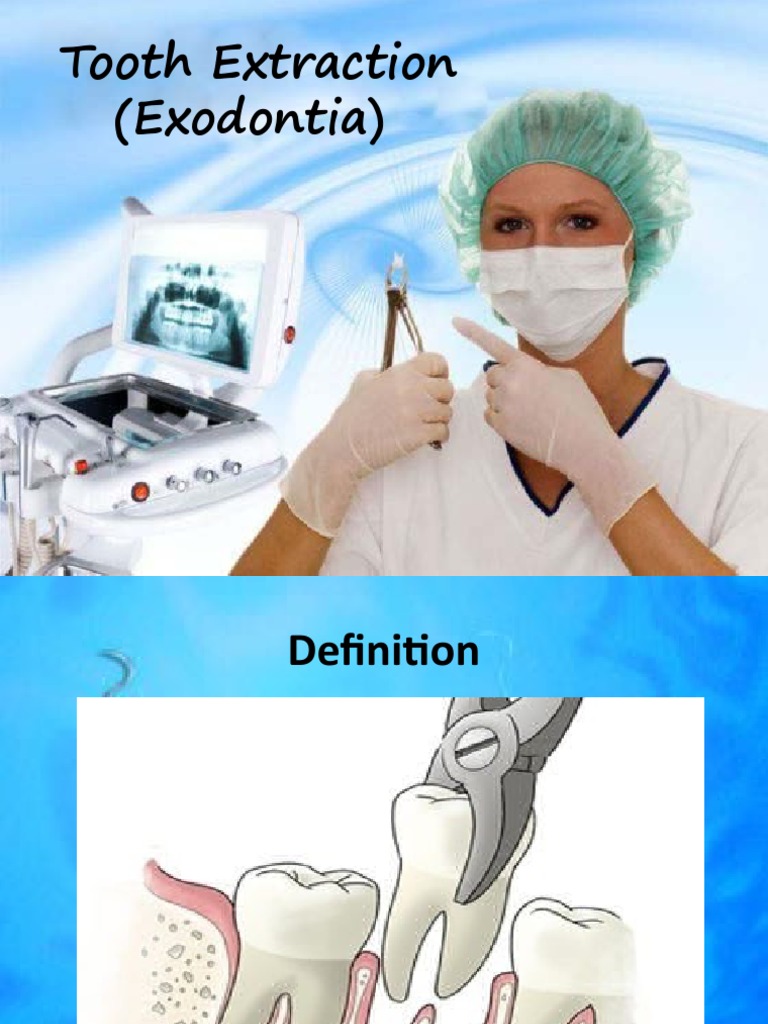 7&8 Tooth Extraction (Exodontia) | PDF | Human Tooth | Dentistry