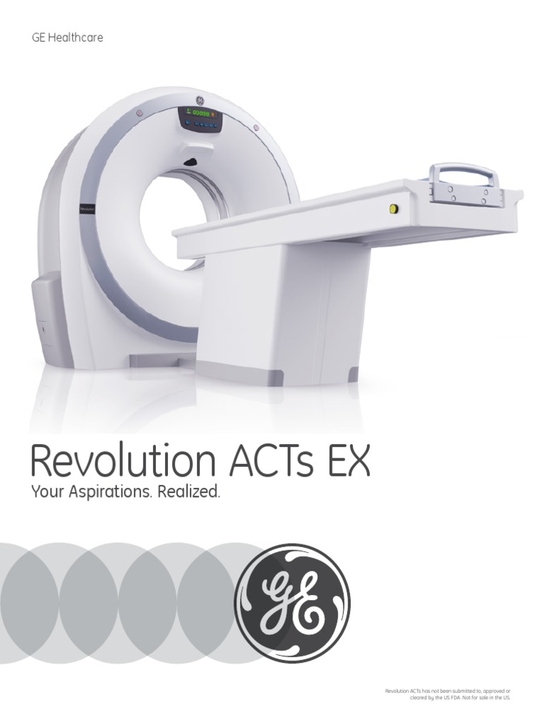 GE Revolution ACTs EX Brochure | PDF | Ct Scan | Medical Imaging