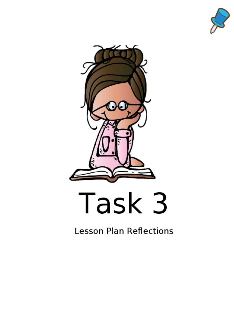 Task 3: Lesson Plan Reflections | PDF | Lesson Plan | Lesson