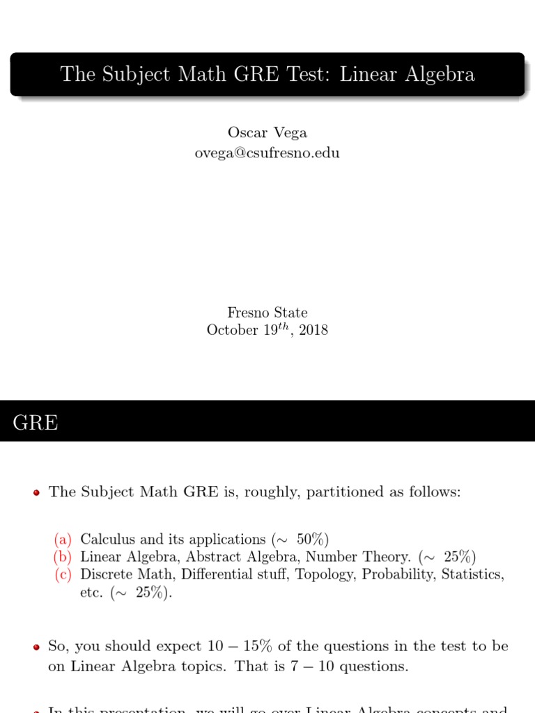 The Subject Math GRE Test: Linear Algebra: Oscar Vega Ovega@csufresno ...