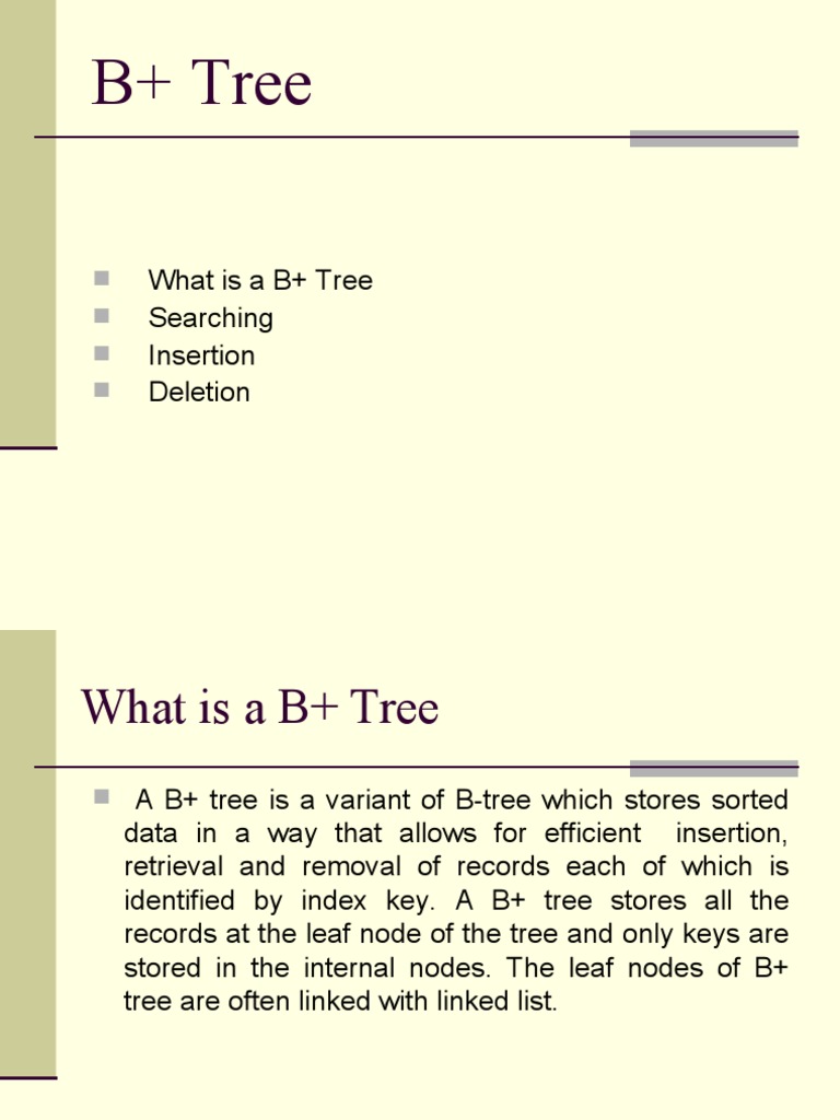 B+ Tree: What Is A B+ Tree Searching Insertion Deletion | PDF | Data Management | Algorithms And ...