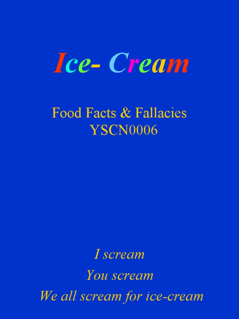 Food Facts & Fallacies YSCN0006 | PDF | Ice Cream | Freezing