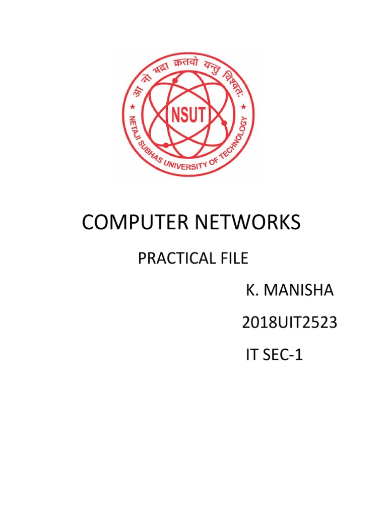 Computer Networks: Practical File K. Manisha 2018UIT2523 It Sec-1 | PDF ...