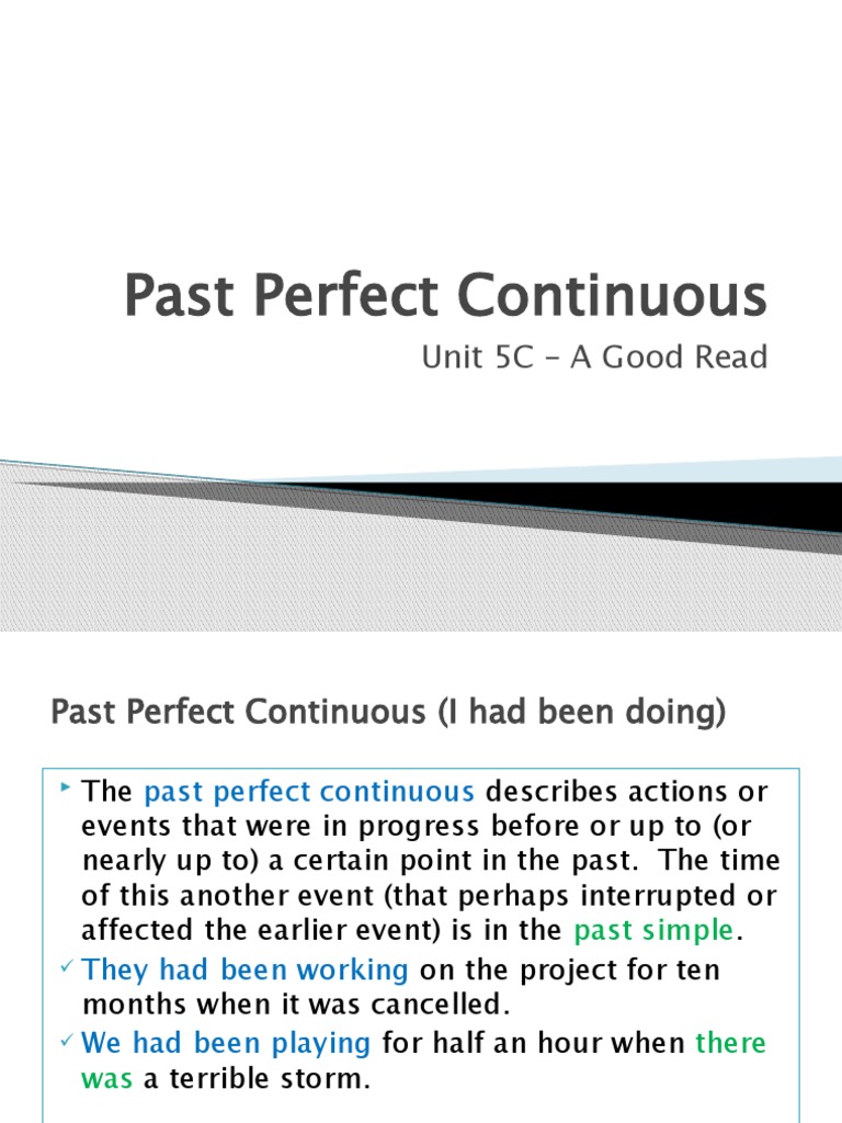 An Explanation of the Past Perfect Continuous Tense: Describing Actions ...