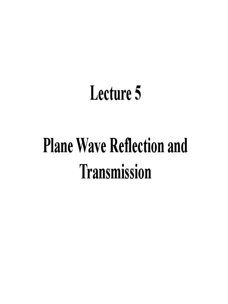 Plane Wave Reflection and Transmission | PDF | Waves | Polarization (Waves)