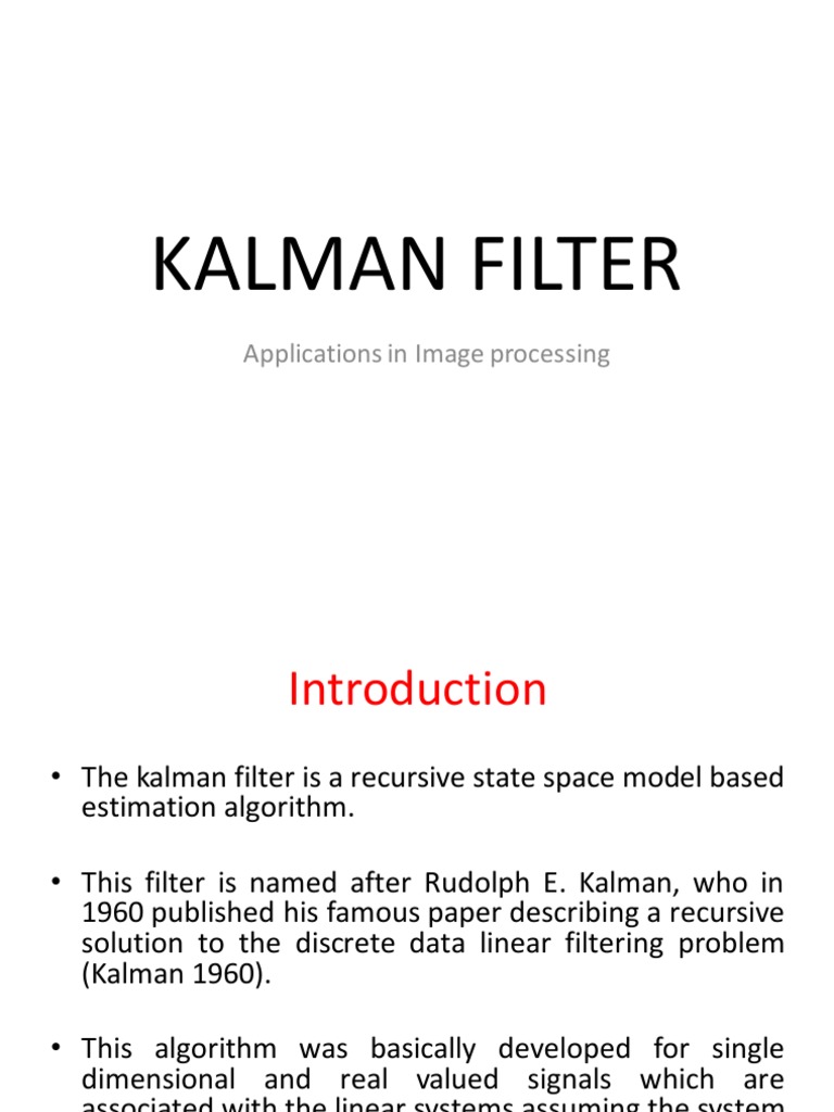 KALMAN FILTER Applications in Image Processing | PDF | Kalman Filter ...