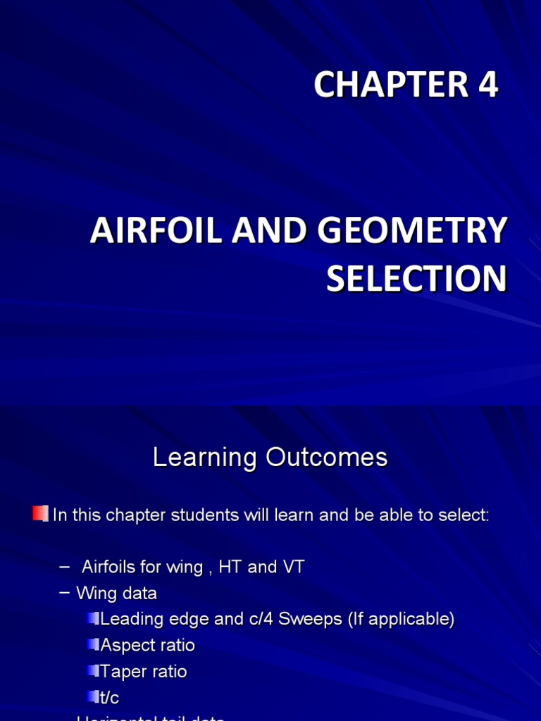 Chapter 4 - Airfoil and Geometry Selection | PDF | Airfoil | Wing