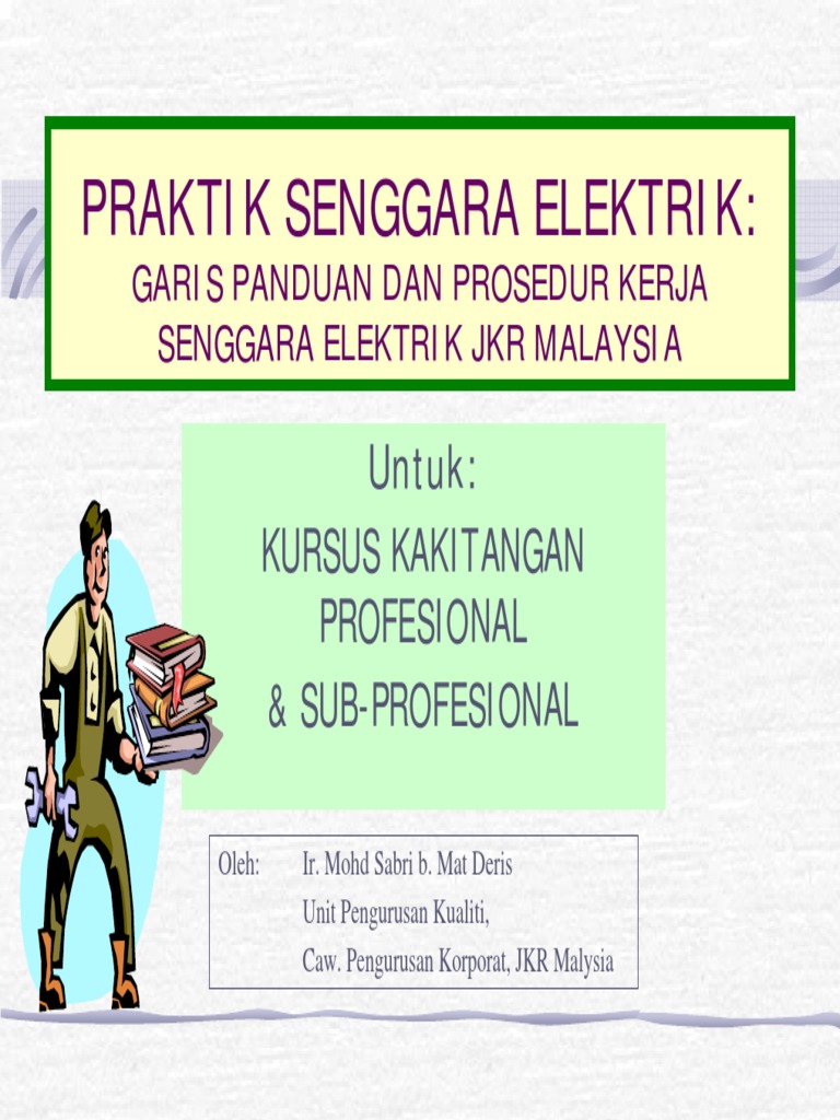 Praktik Senggara Elektrik Garis Panduan Dan Prosedur Kerja Senggara ...