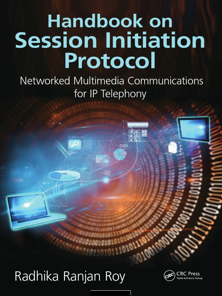 Handbook On Session Initiation Protocol Networked Multimedia Communications For IP Telephony ...