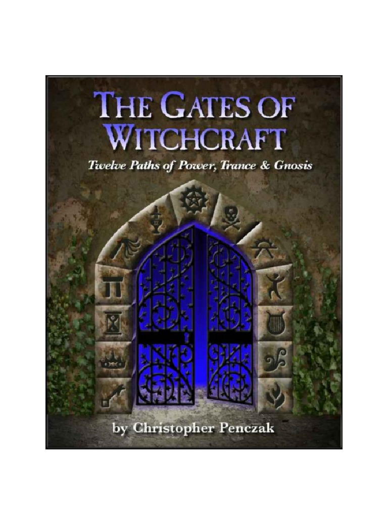 Christopher Penczak - The Gates of Witchcraft PDF | PDF
