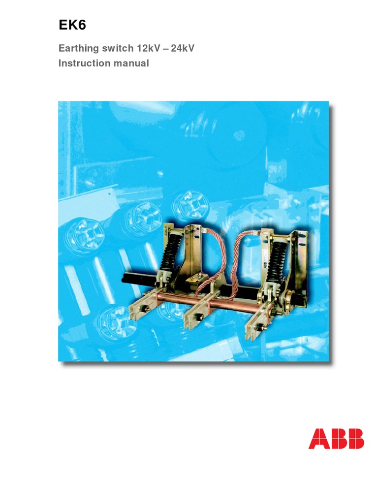 Earthing Switch 12kV - 24kV Instruction Manual | PDF | Switch | Components