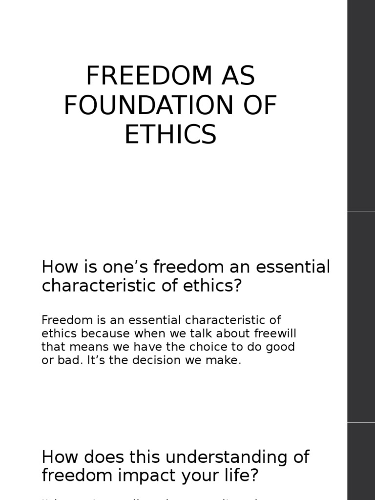 Freedom As A Foundation of Ethics | PDF