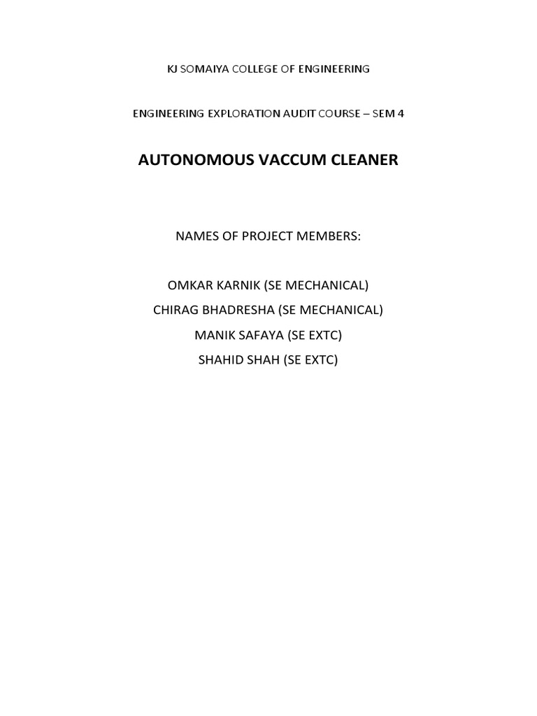 Autonomous Vaccum Cleaner Report | PDF | Vacuum Cleaner | Manufactured ...