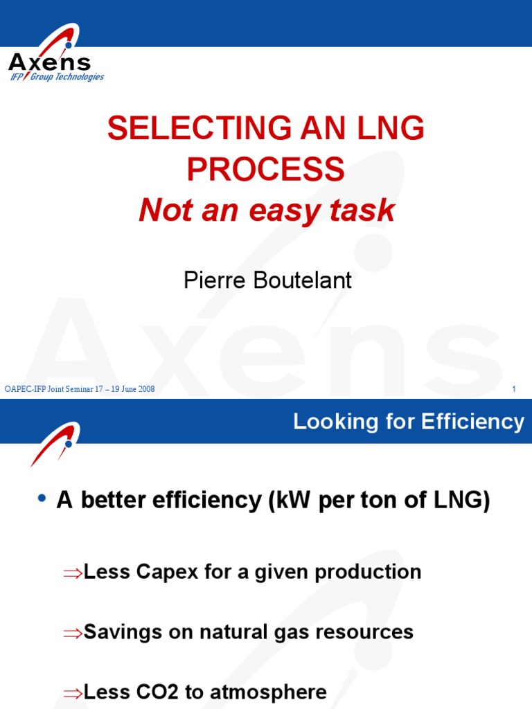 Selecting An LNG Process: Not An Easy Task | PDF | Heat Exchanger ...
