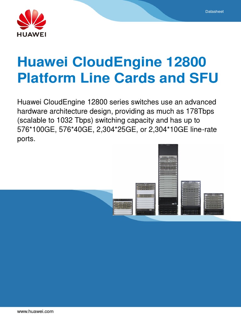 Huawei Cloudengine 12800 Platform Line Cards and Sfu: Datasheet | PDF ...