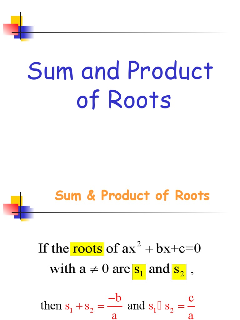 Sum and Product of Roots | PDF | Quadratic Equation | Equations