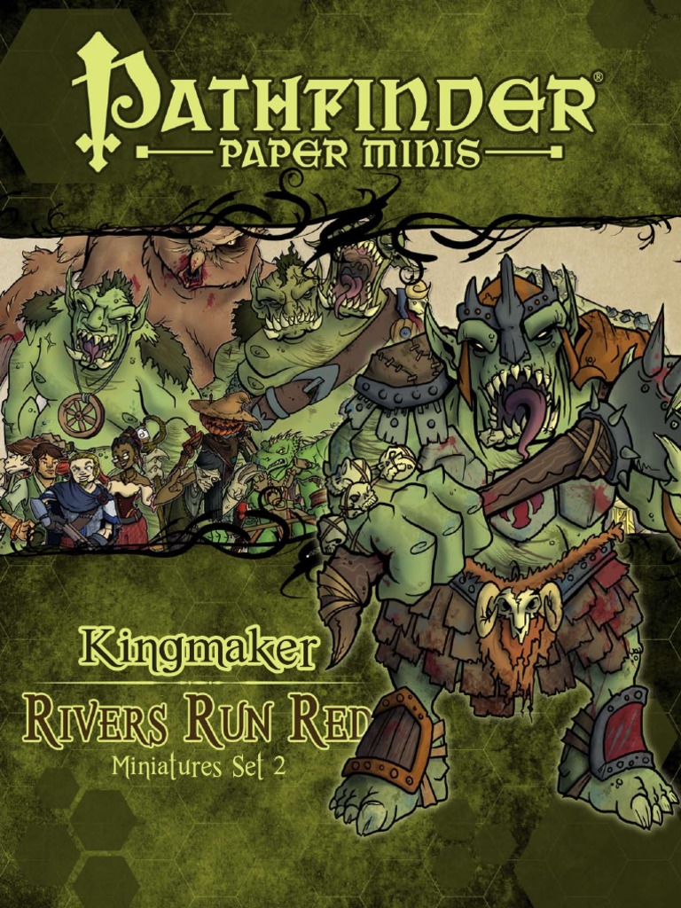 Paper Minis - Kingmaker 05 - Rivers Run Red | PDF