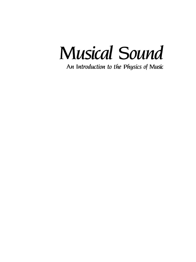 Musical Sound An Introduction To The Physics of Music PDF | PDF | Waves ...