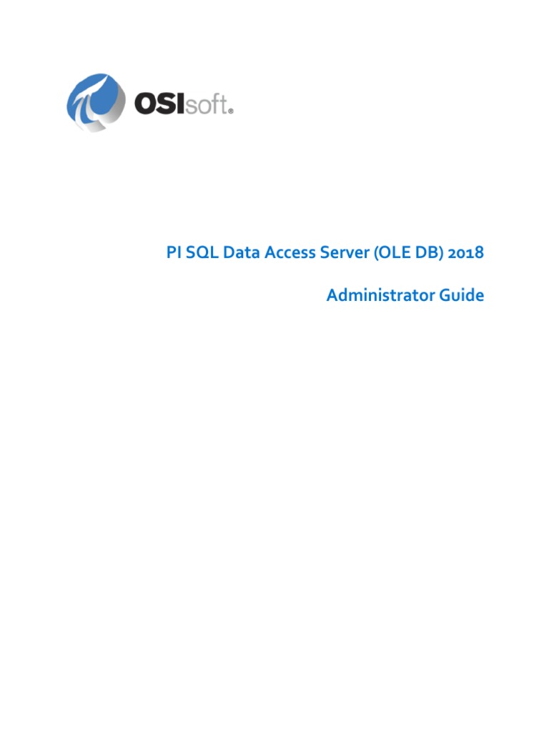 PI SQL Data Access Server (OLE DB) 2018 Administrator Guide | PDF ...