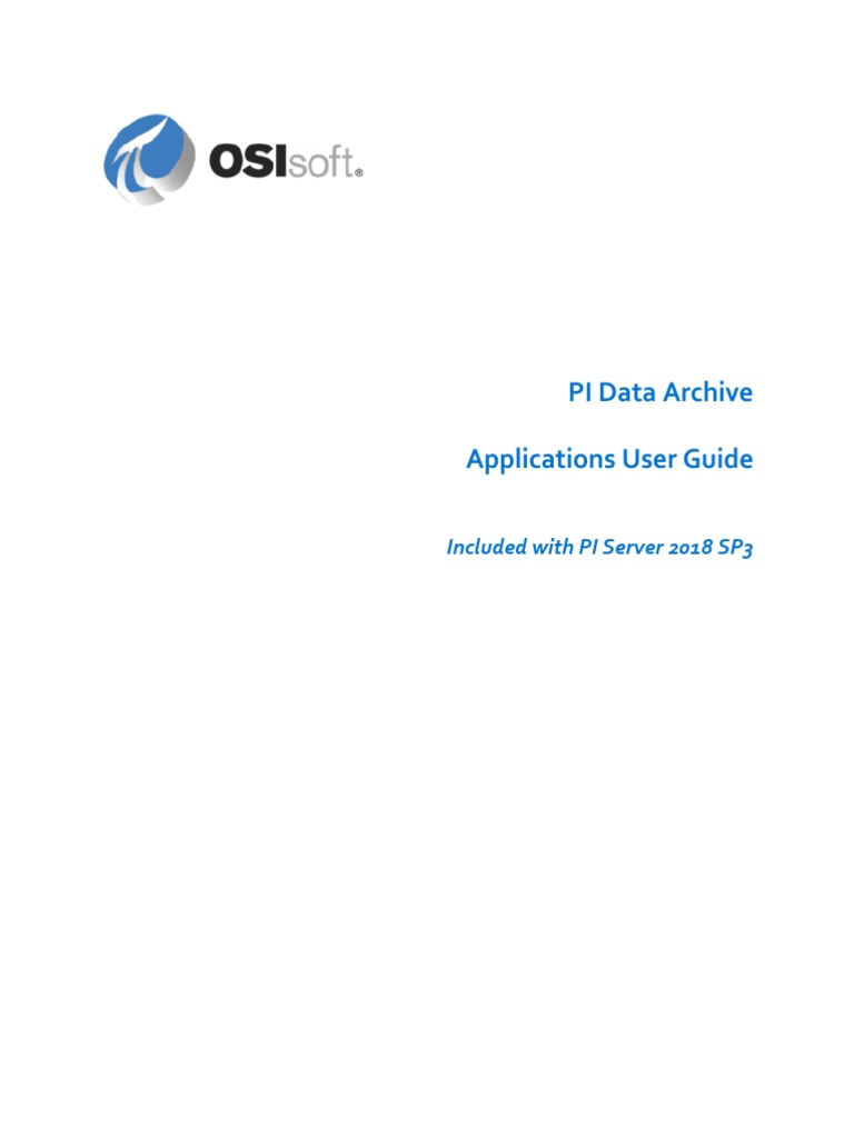 PI Data Archive 2018 SP3 Applications Guide EN | PDF | Software | Computing
