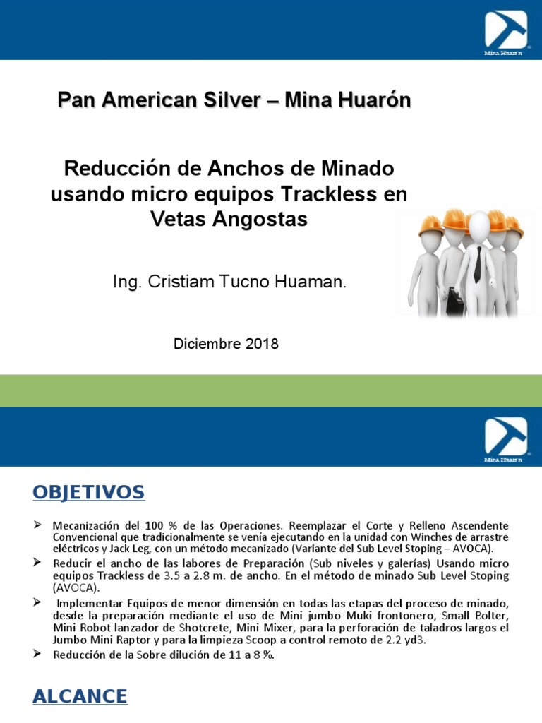 Reducción de Anchos de Minado Usando Micro Equipos Trackless en Vetas ...