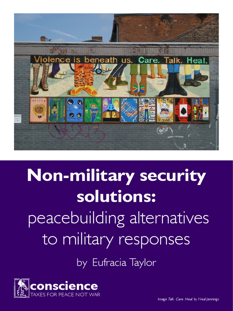 Non-Military Security Solutions:: Peacebuilding Alternatives To ...