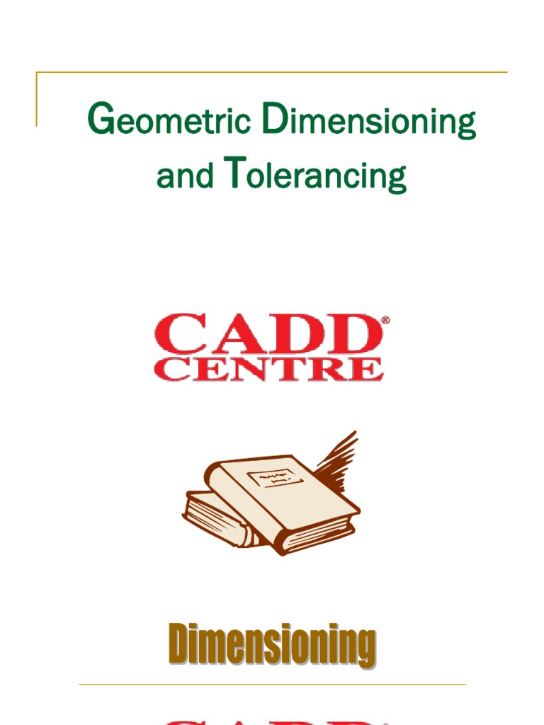 An Introduction to Geometric Dimensioning and Tolerancing: Key Concepts ...
