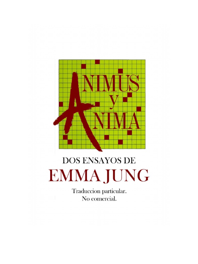 Anima y Animus - Emma Jung | PDF | Mente inconsciente | Psique (psicología)