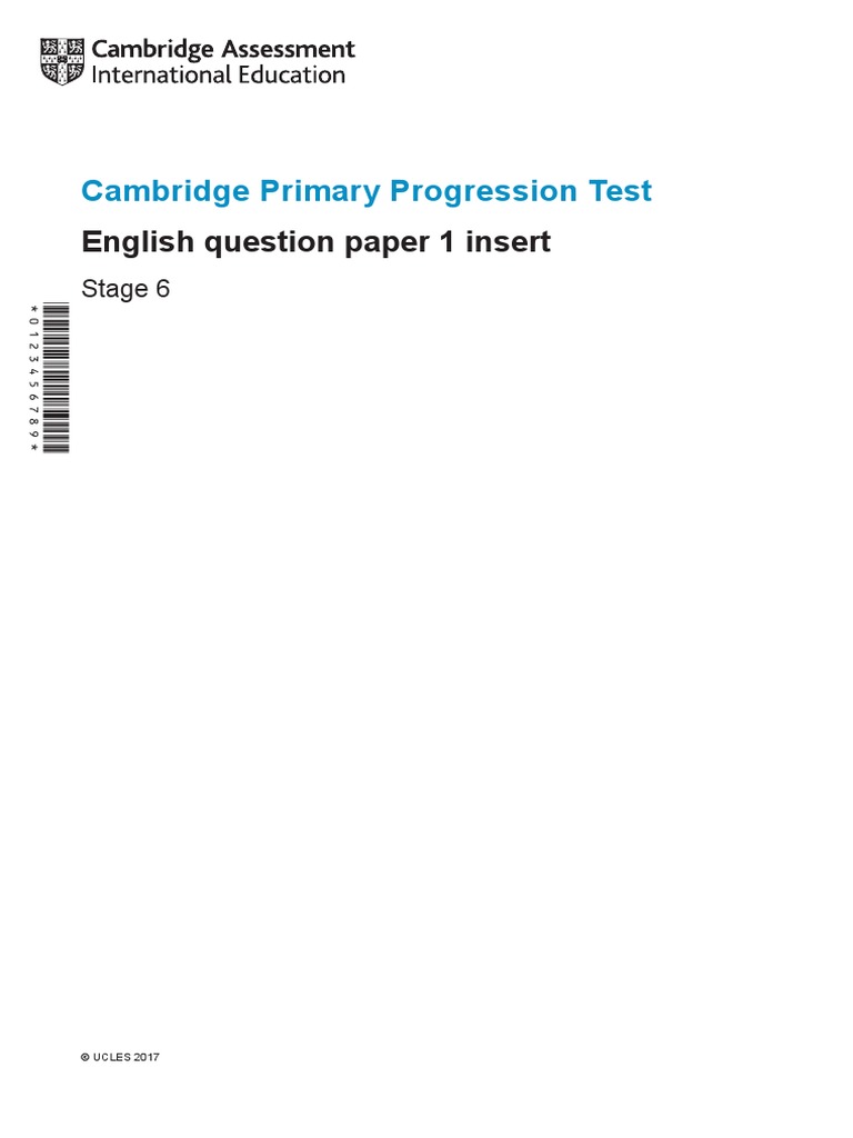 Cambridge Primary Progression Test English Stage 6 Paper 1 Insert 2017 ...