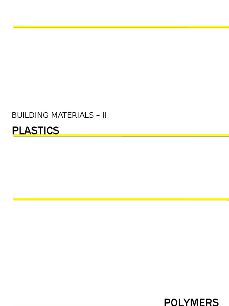 Plastics: Building Materials - Ii | PDF | Fibre Reinforced Plastic ...