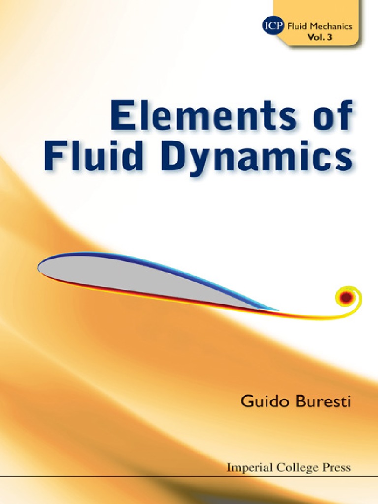 (ICP Fluid Mechanics) Guido Buresti - Elements of Fluid Dynamics-Imperial College Press (2012 ...