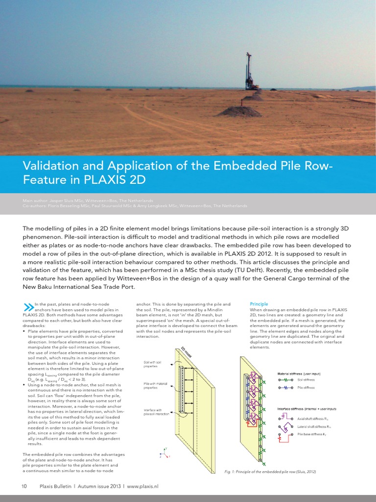 (ARTICLE) Plaxis Bulletin (2013) Validation of The Embedded Pile Row in ... (ARTICLE) Plaxis Bulletin (2013) Validation of The Embedded Pile Row in ...