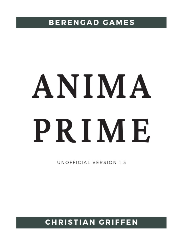 Anima Prime RPG Version 1.5 Guide | PDF | Leisure