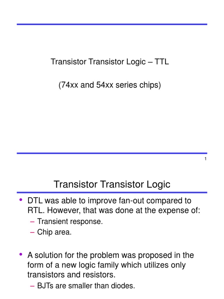 TTL Logic Families Overview | PDF | Logic Gate | Semiconductor Devices