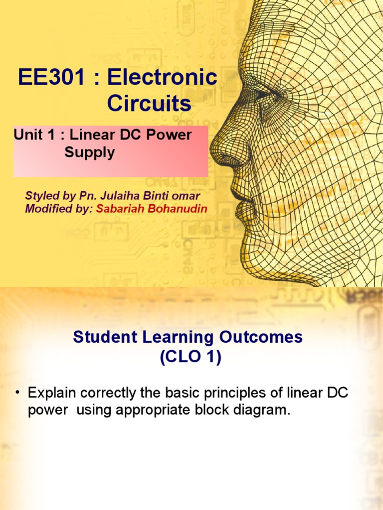 EE301: Electronic Circuits: Unit 1: Linear DC Power Supply | PDF | Rectifier | Power Supply