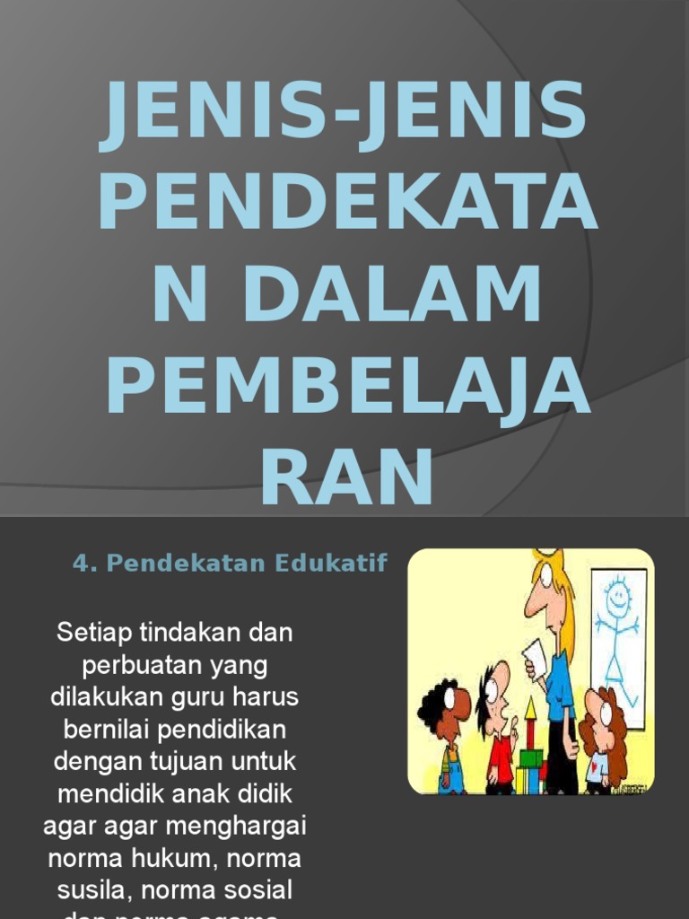 Jenis-Jenis Pendekatan Dalam Pembelajaran | PDF