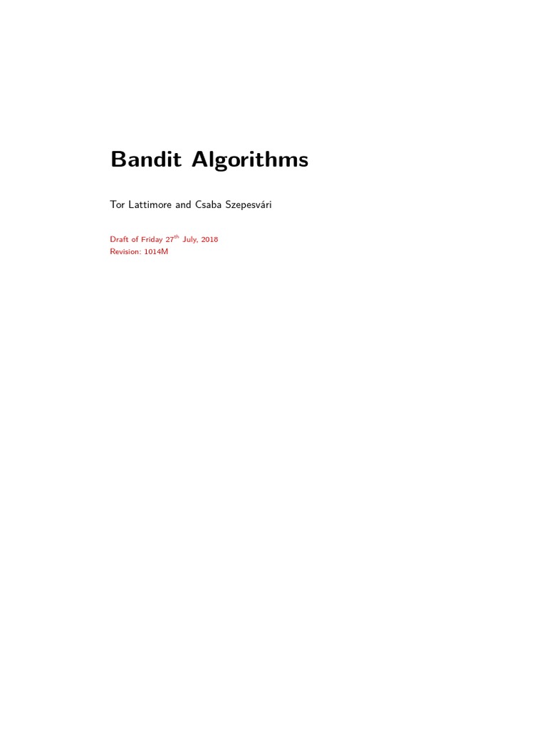 Bandit Algorithms: Tor Lattimore and Csaba Szepesv Ari | PDF ...